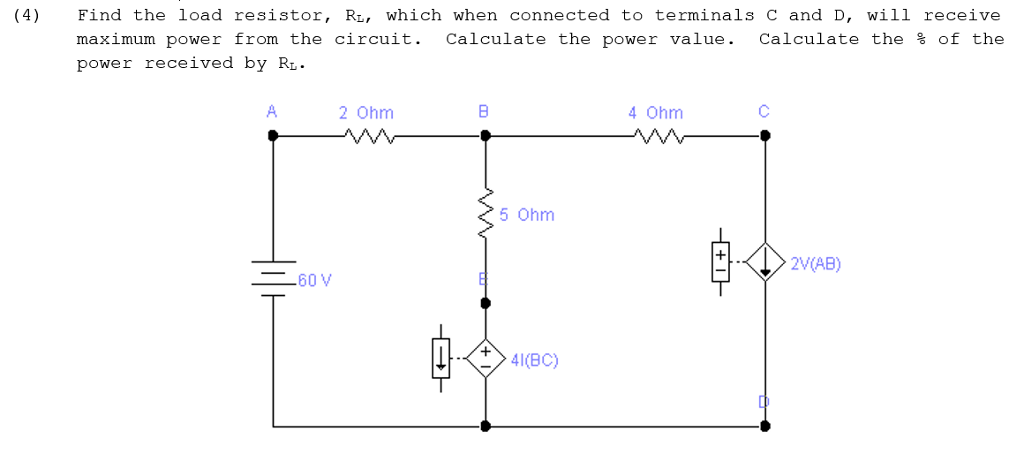 Solved Find the load resistor, RL, which when connected to | Chegg.com