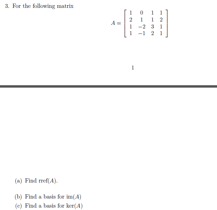 For the following matrix Find rref(A). Find a basis | Chegg.com
