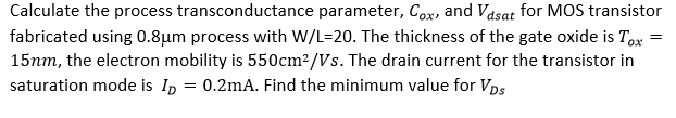 Solved Calculate the process transconductance parameter, | Chegg.com