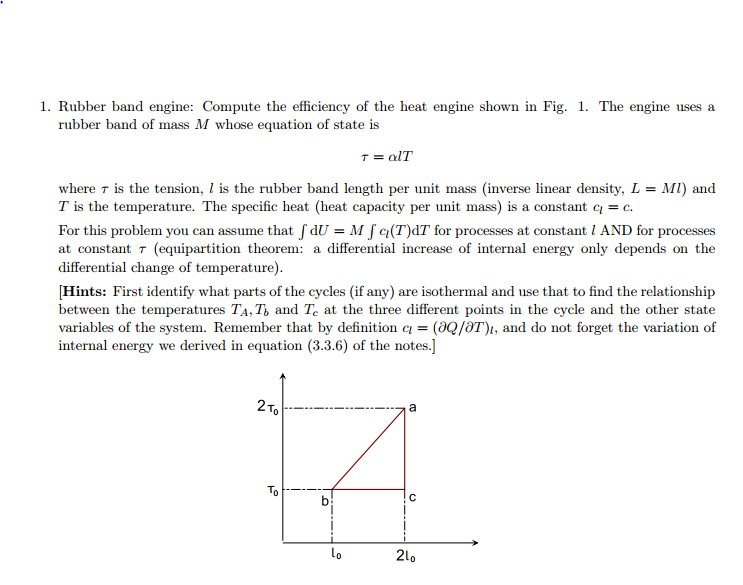 1. Rubber band engine: Compute the efficiency of the | Chegg.com