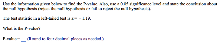 Solved Use the information given below to find the P-value. | Chegg.com