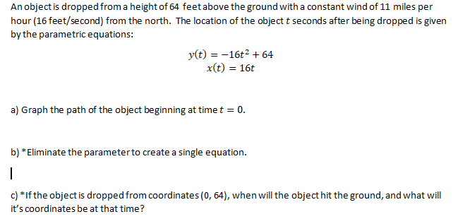 Solved of 64 feet above the ground with a constant An object | Chegg.com