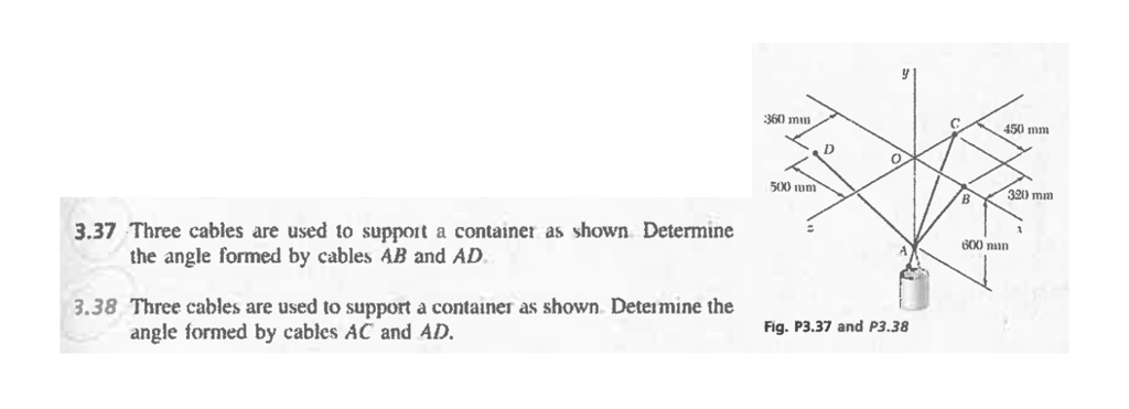 Solved Three cables are used to support a container as | Chegg.com