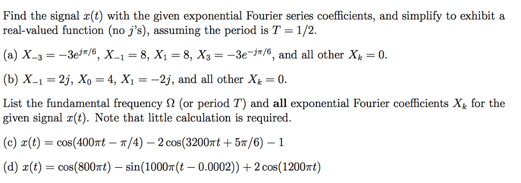 Solved Find the signal z(t) with the given exponential | Chegg.com