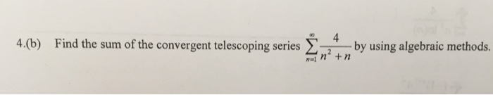 Solved Find the sum of the convergent telescoping series | Chegg.com