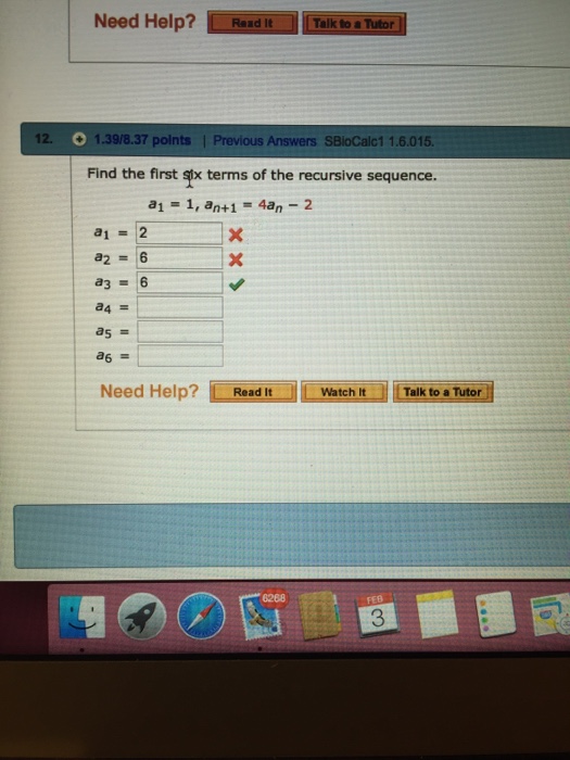 Solved Find the first six terms of the recursive sequence. | Chegg.com