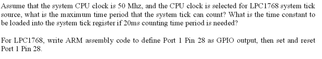 Solved Assume that the system CPU clock is 50 Mhz, and the | Chegg.com
