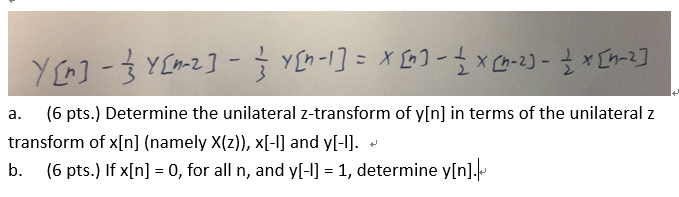 Solved Determine the unilateral z-transform of y[n] in terms | Chegg.com