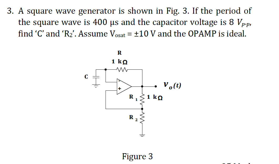 Solved A square wave generator is shown in Fig. 3. If the | Chegg.com
