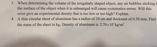Solved When determining the volume of the irregularly shaped | Chegg.com