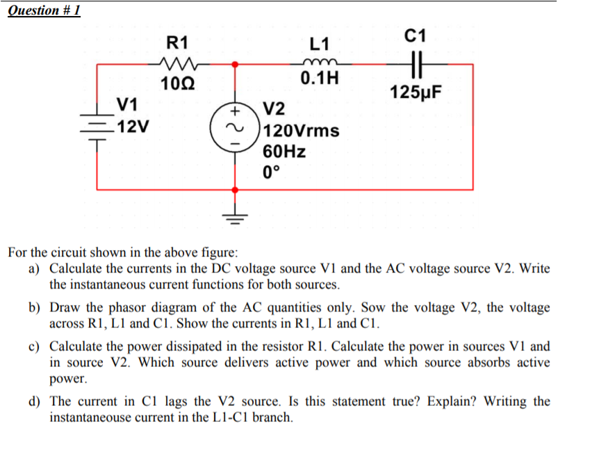 Solved For the circuit shown in the above figure: a) | Chegg.com