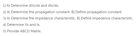Solved A) Determine dVx/dx and dIx/dx. A) Determine the | Chegg.com