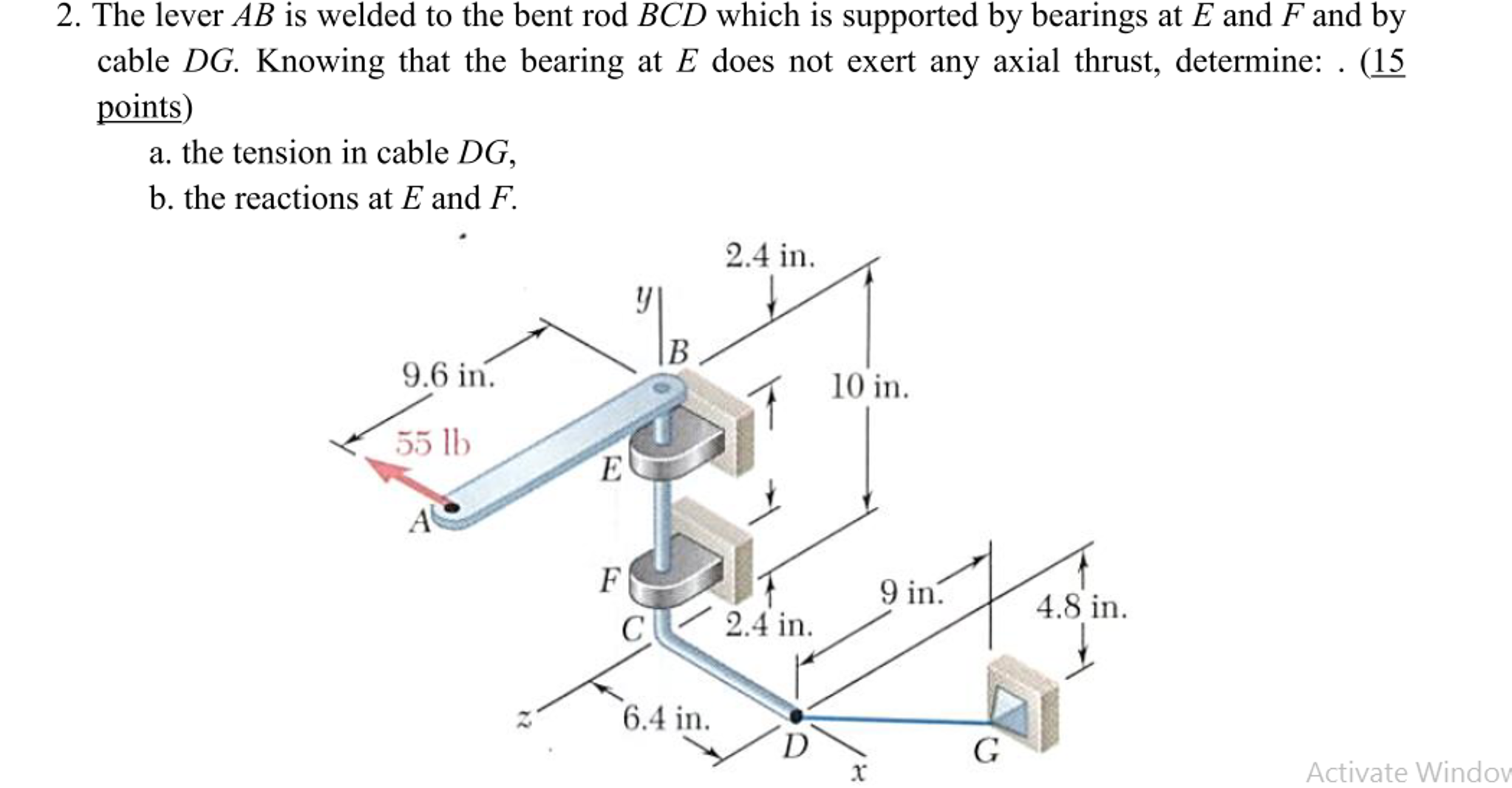 Solved The lever AB is welded to the bent rod BCD which is | Chegg.com