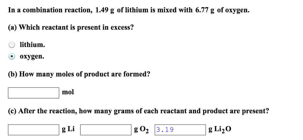 Solved In a combination reaction, 1.49 g of lithium is mixed | Chegg.com