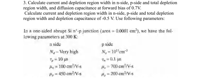 Solved Calculate current and depletion region width in | Chegg.com