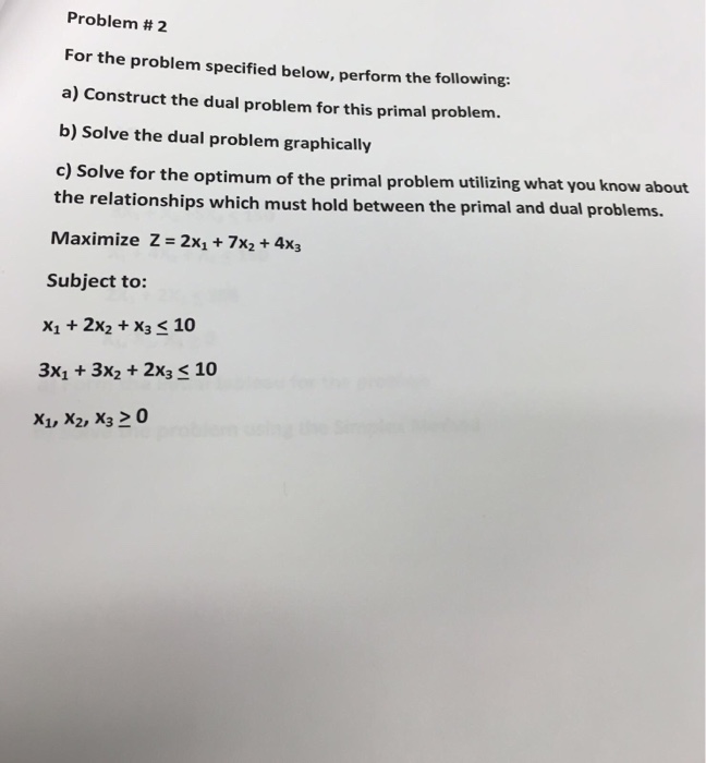 Solved For the problem specified below, perform the | Chegg.com