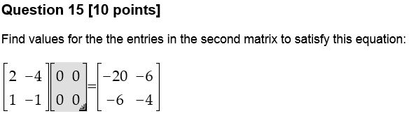 Solved Find values for the the entries in the second matrix | Chegg.com