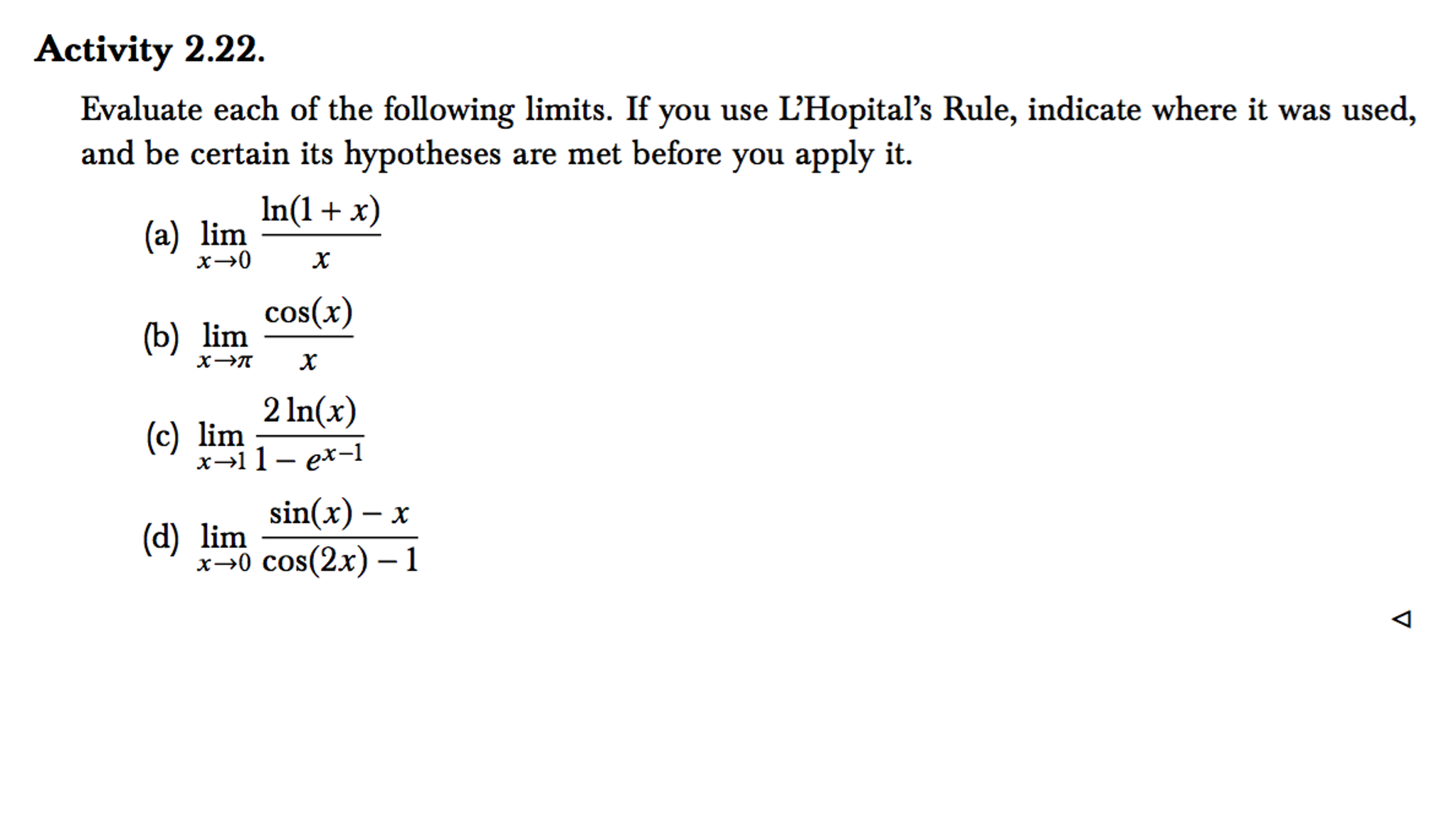 Solved Evaluate each of the following limits. If you use | Chegg.com