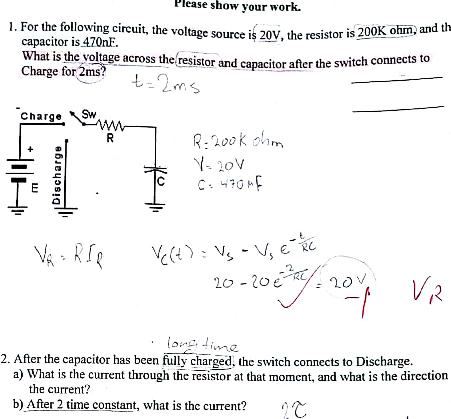 Solved Please show vour work. 1. For the following circuit, | Chegg.com