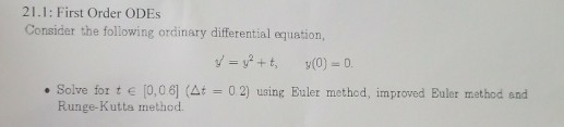 Solved 21.1: First Order ODEs Consider the following | Chegg.com