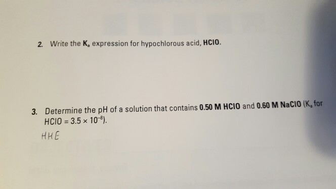 Solved Write the K_a expression for hypochlorous acid, HClO. | Chegg.com