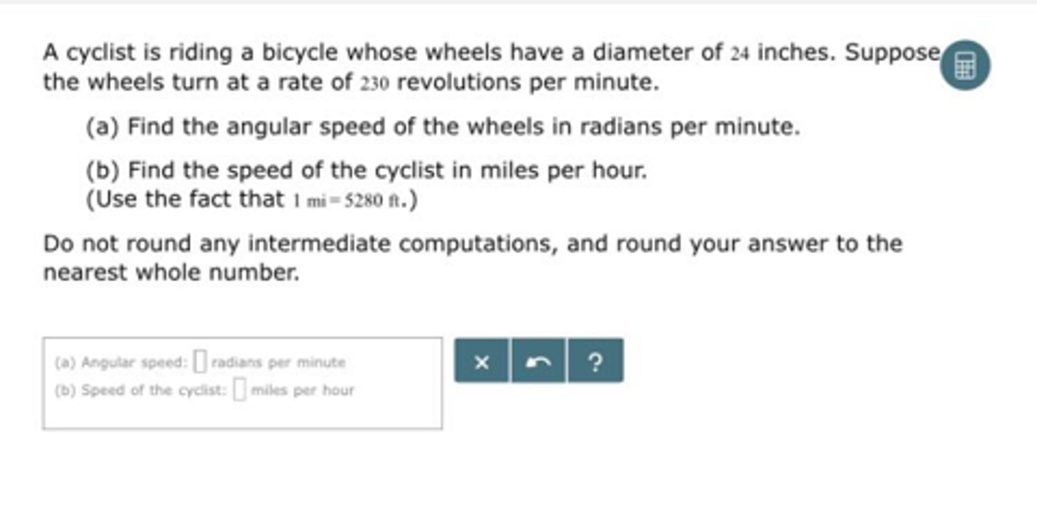 Solved A cyclist is riding a bicycle whose wheels have a | Chegg.com