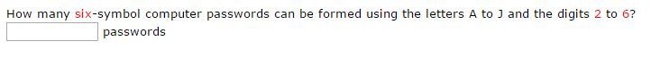 Solved How many six-symbol computer passwords can be formed | Chegg.com