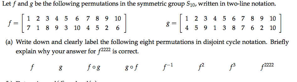 Solved Let f and g be the following permutations in the | Chegg.com