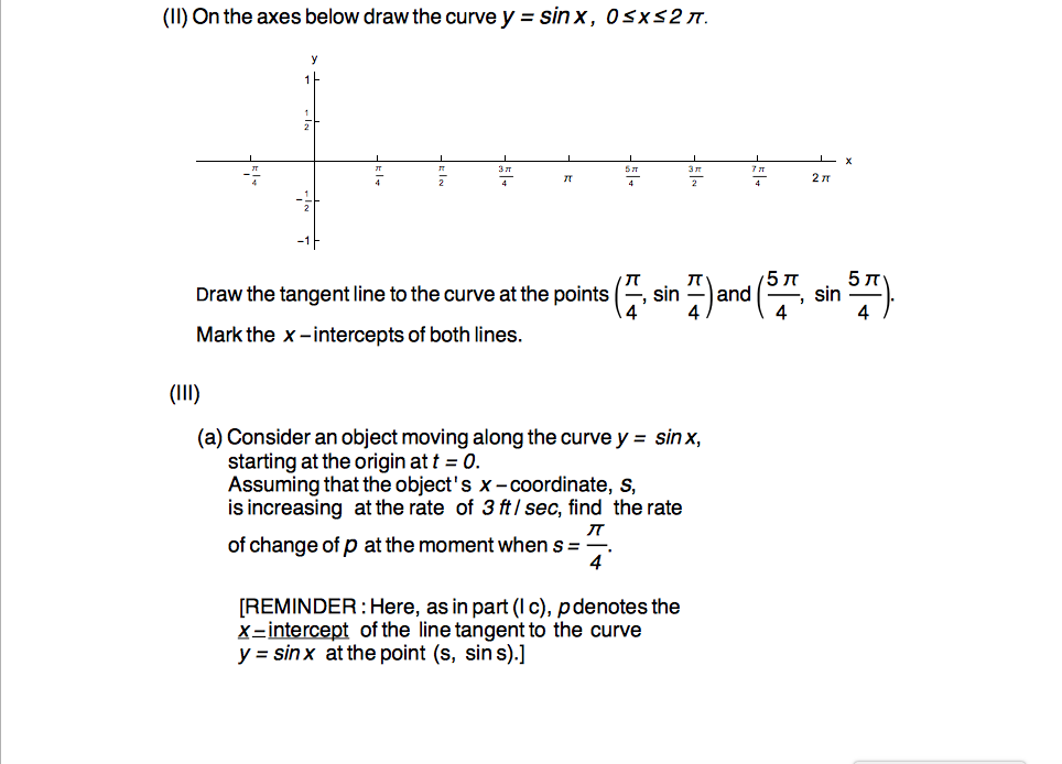 Solved (II) On the axes below draw the curve y = sin x , 0 | Chegg.com