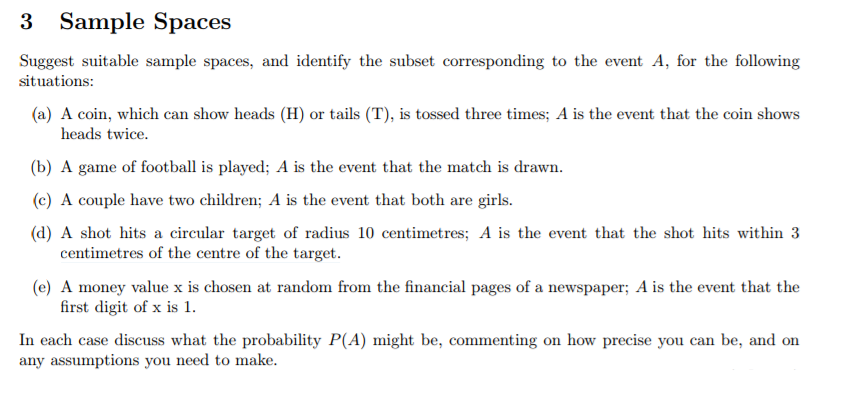 Solved Sample Spaces Suggest suitable sample spaces, and | Chegg.com