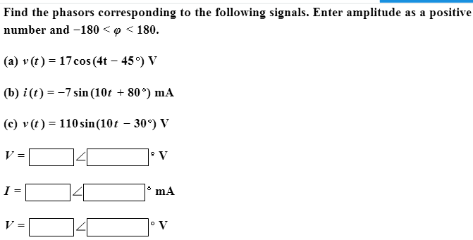 Solved Find the phasors corresponding to the following | Chegg.com