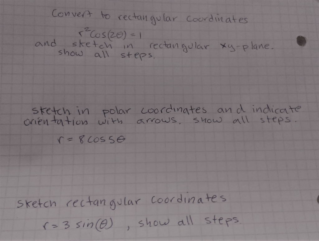 Solved Convert to rectangular coordinates r^2 cos(2theta)=1 | Chegg.com