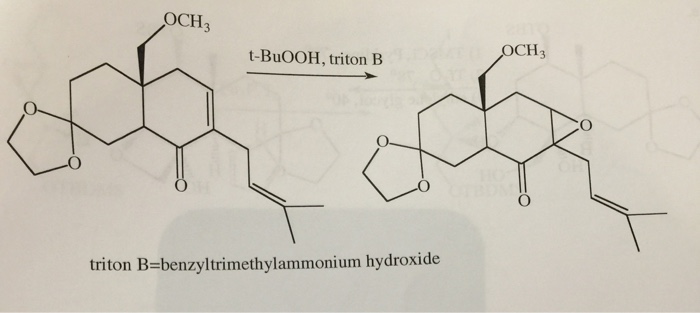 Solved OCH CH3 t-BuOOH, triton B O- triton | Chegg.com