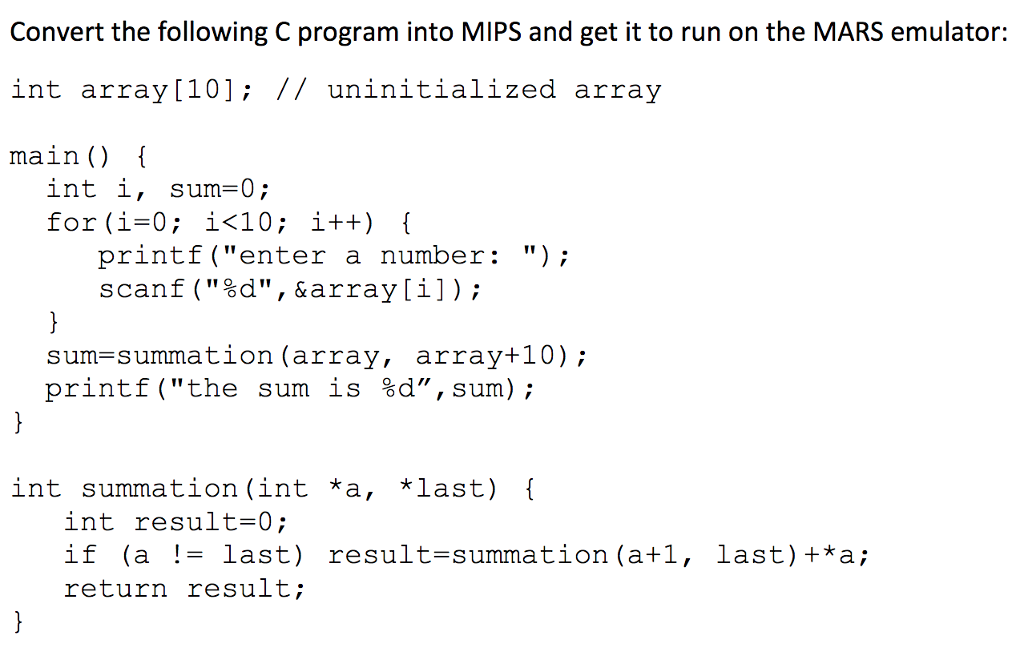 Convert the following C program into MIPS and get it | Chegg.com