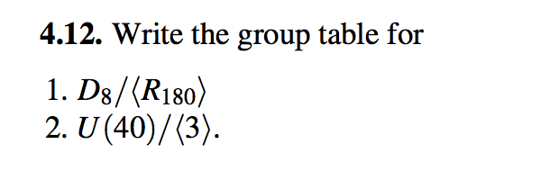 4.12. Write the group table for 1. D8/(R180 2. | Chegg.com