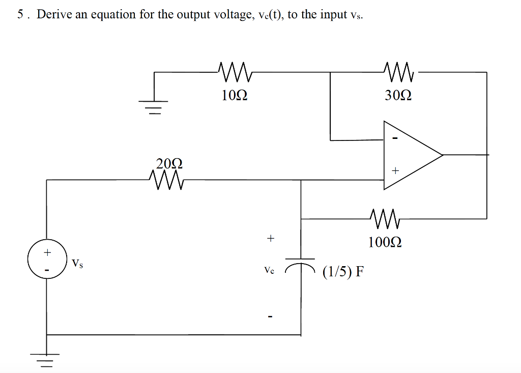 Solved 5. Derive an equation for the output voltage, vt), to | Chegg.com