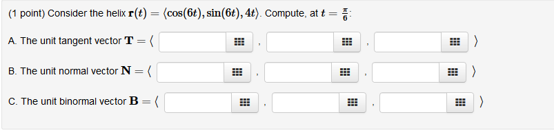 Solved (1 point) Consider the helix r(t) = 〈cos(6t), | Chegg.com