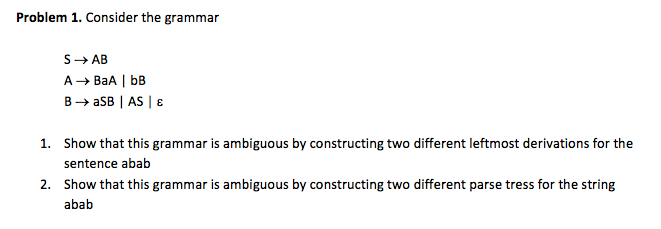 Solved Consider the grammar S rightarrow AB A rightarrow | Chegg.com