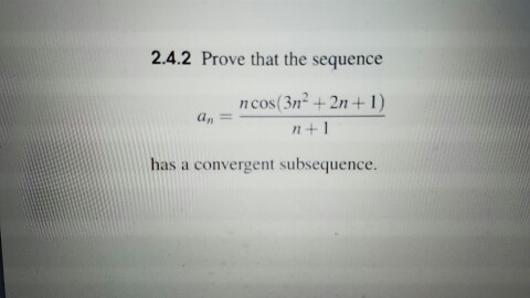 Solved Prove that the sequence a_n = n cos (3n^2 + 2n + | Chegg.com