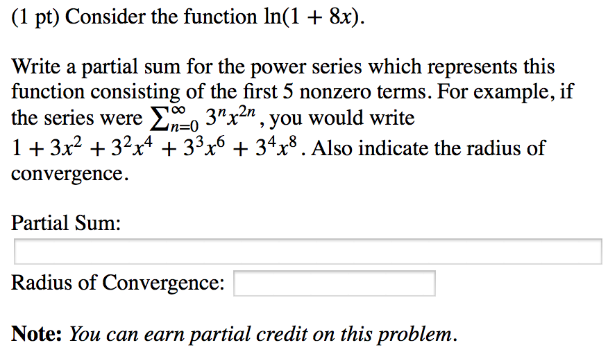 Consider the function ln(l + 8x). Write a partial | Chegg.com
