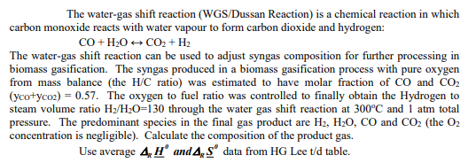 Solved The water-gas shift reaction (WGS/Dussan Reaction) is | Chegg.com