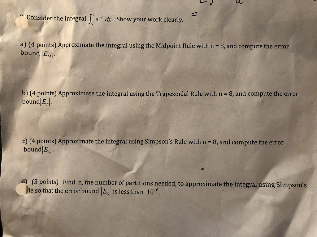 Solved * Consider the integral (e-2* dx. Show your work | Chegg.com