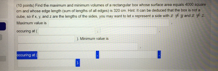 Solved Find the maximum and minimum volumes of a rectangular | Chegg.com