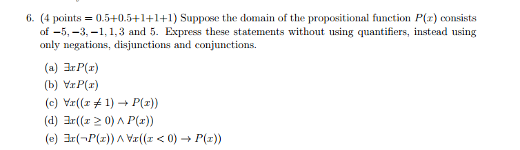 Solved Suppose the domain of the propositional function P(x) | Chegg.com