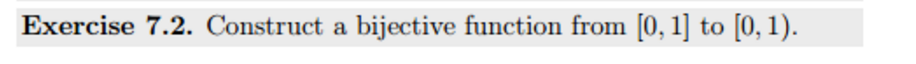 Solved Construct a bijective function from [0, 1] to [0, 1). | Chegg.com