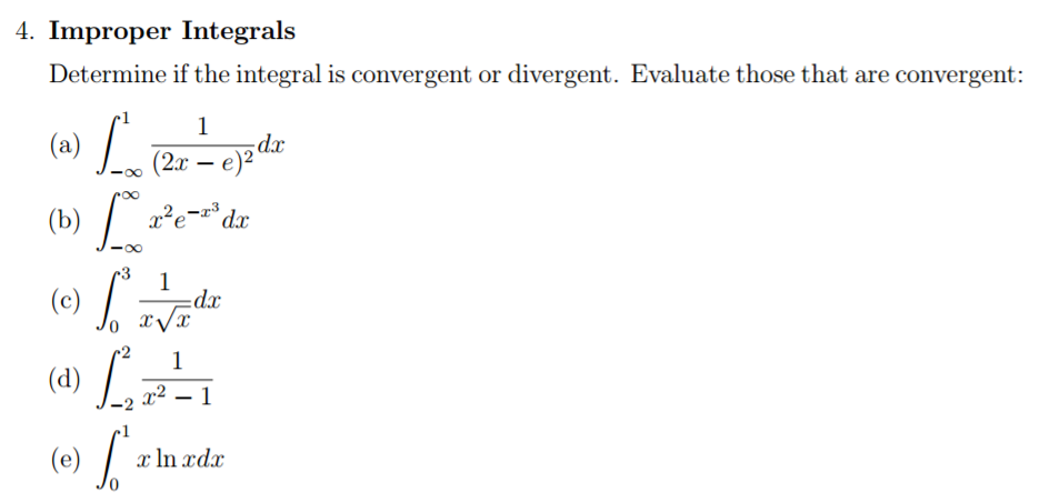 Solved Improper Integrals Determine if the integral is | Chegg.com
