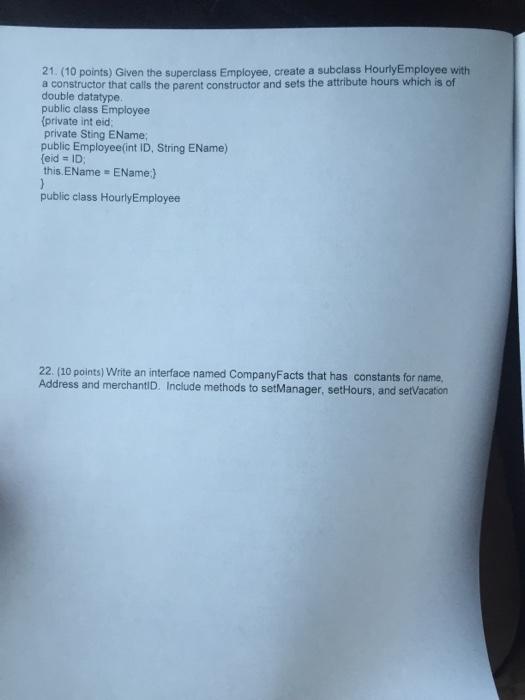 Solved 21. (10 points) Given the superclass Employee, create | Chegg.com