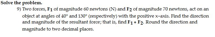 Solved Two Forces F 1 Of Magnitude 60 Newtons N And F 2