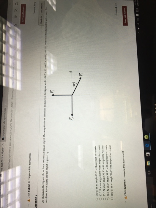 Solved As Shown In The Figure Three Force Vectors Act On An