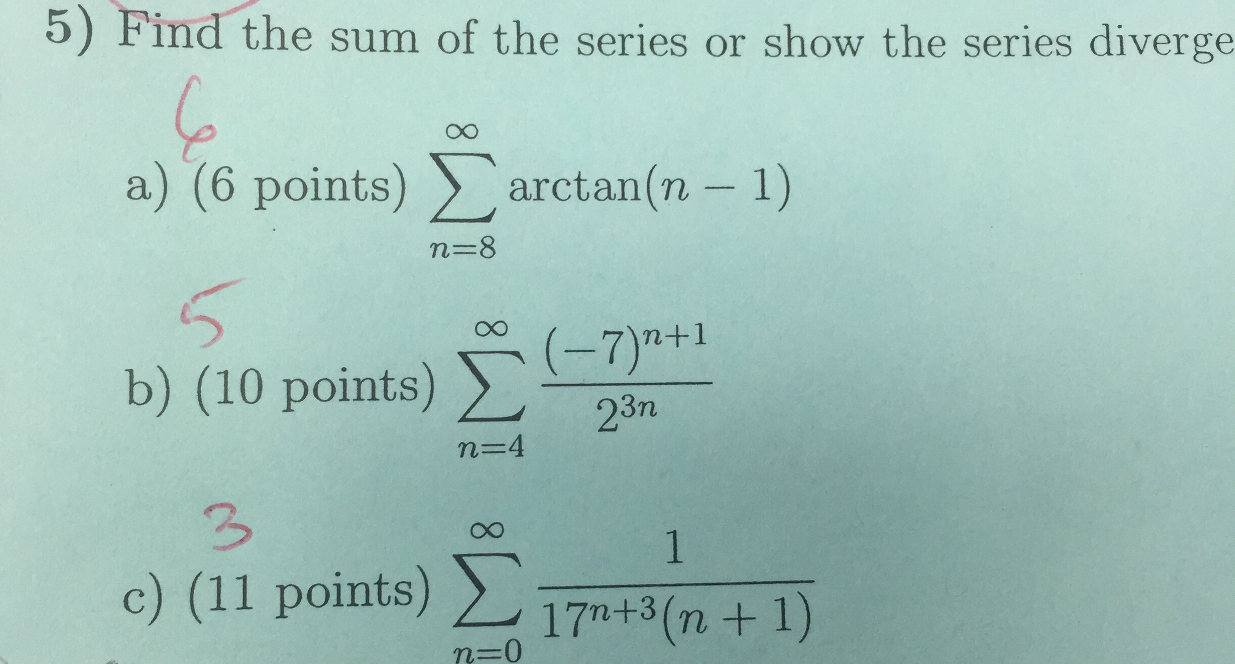 Solved 5) Find the sum of the series or show the series | Chegg.com